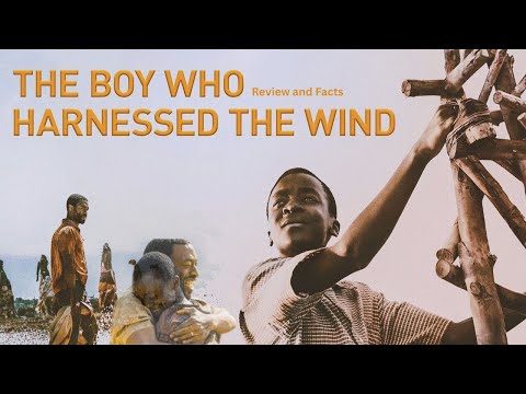 The Boy Who Harnessed the Wind Movie Review | Bryan Mealer, Chiwetel Ejiofor | Review and Facts