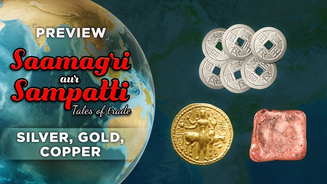 Saamagri Aur Sampatti - EP 1 – Silver, Gold, Copper - Preview - YouTube