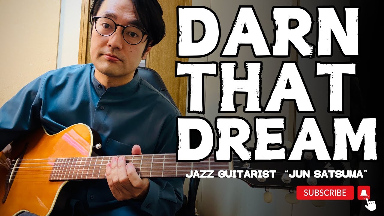 Darn That Dream (Jazz Guitar) 2025 ~Playing with Electric Nylon Strings Guitar...~ - YouTube