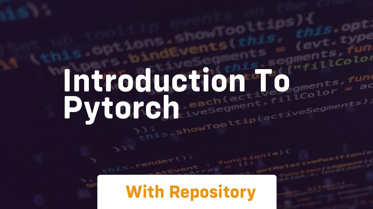 introduction to pytorch - YouTube