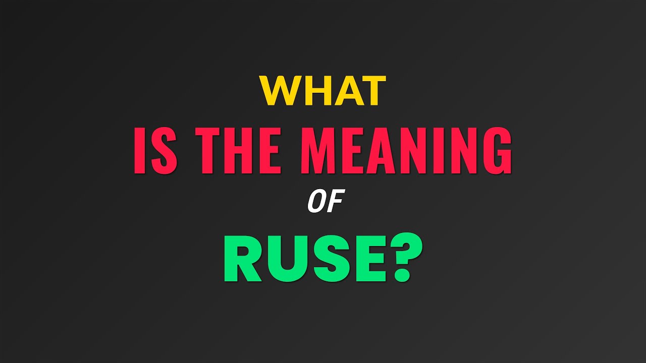 What is the meaning of Ruse? - YouTube