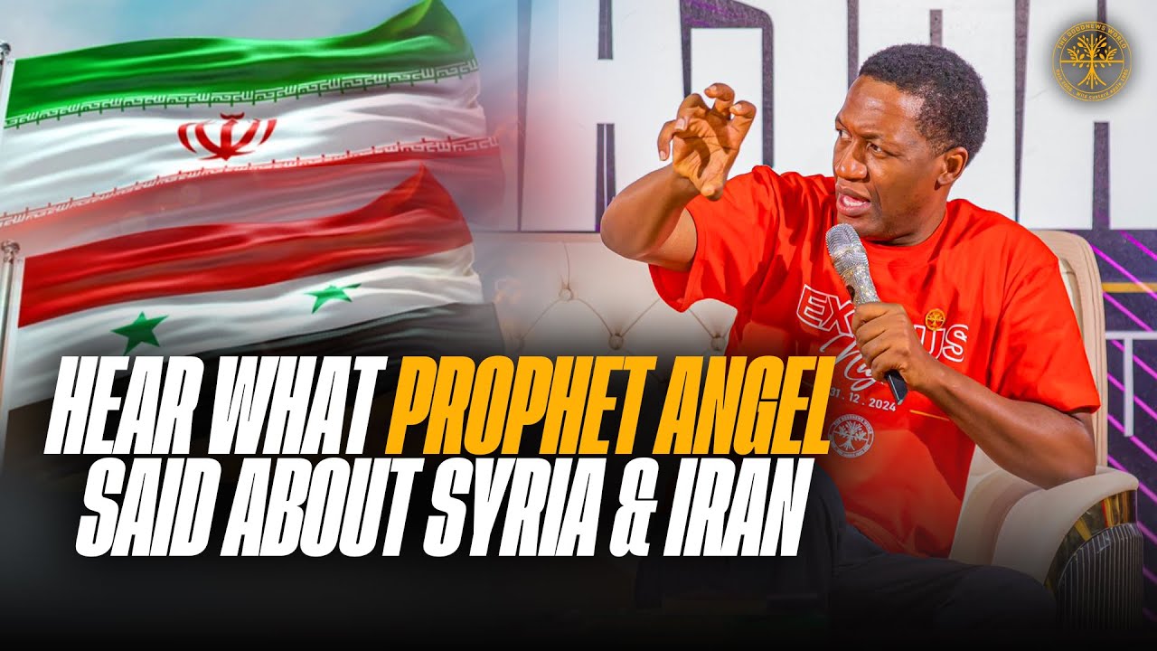 WATCH 👀 What Prophet Angel said about Syria 🇸🇾 and Iran 🇮🇷 - YouTube