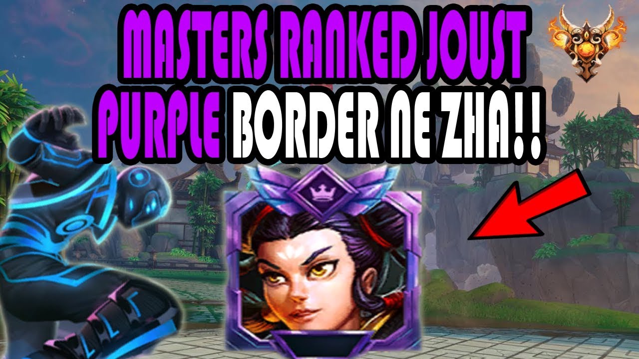 PURPLE BORDER NE ZHA POPPIN OFF! Masters Ranked Joust- SMITE - YouTube