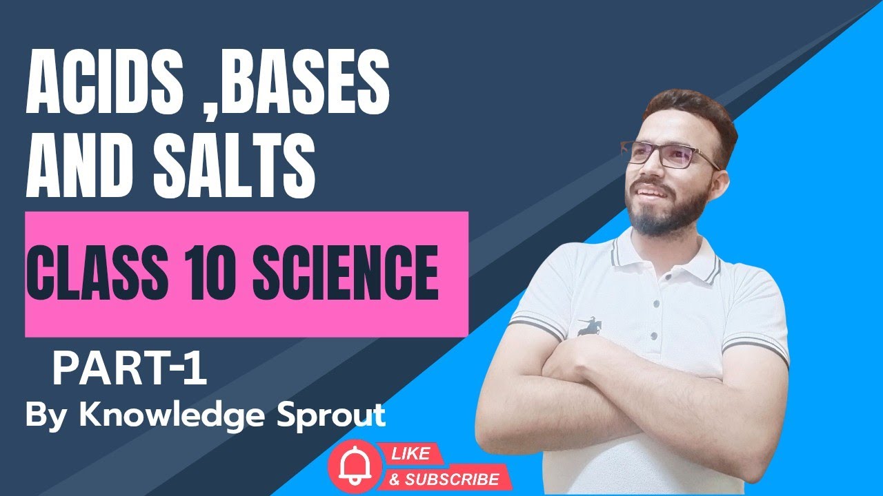 "Acids, Bases & Salts - Introduction & Properties | Class 10 Science ...