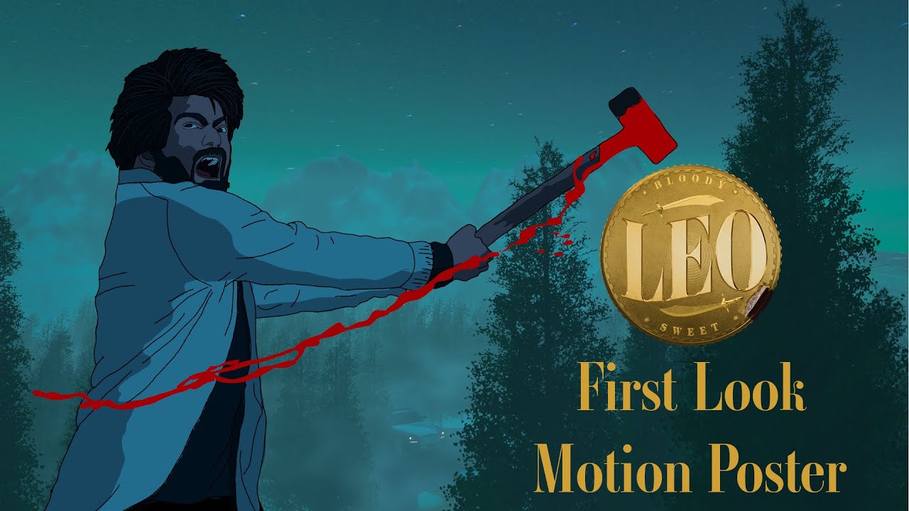 LEO First Look - Motion Poster | Thalapathy Vijay | Lokesh Kanagaraj ...