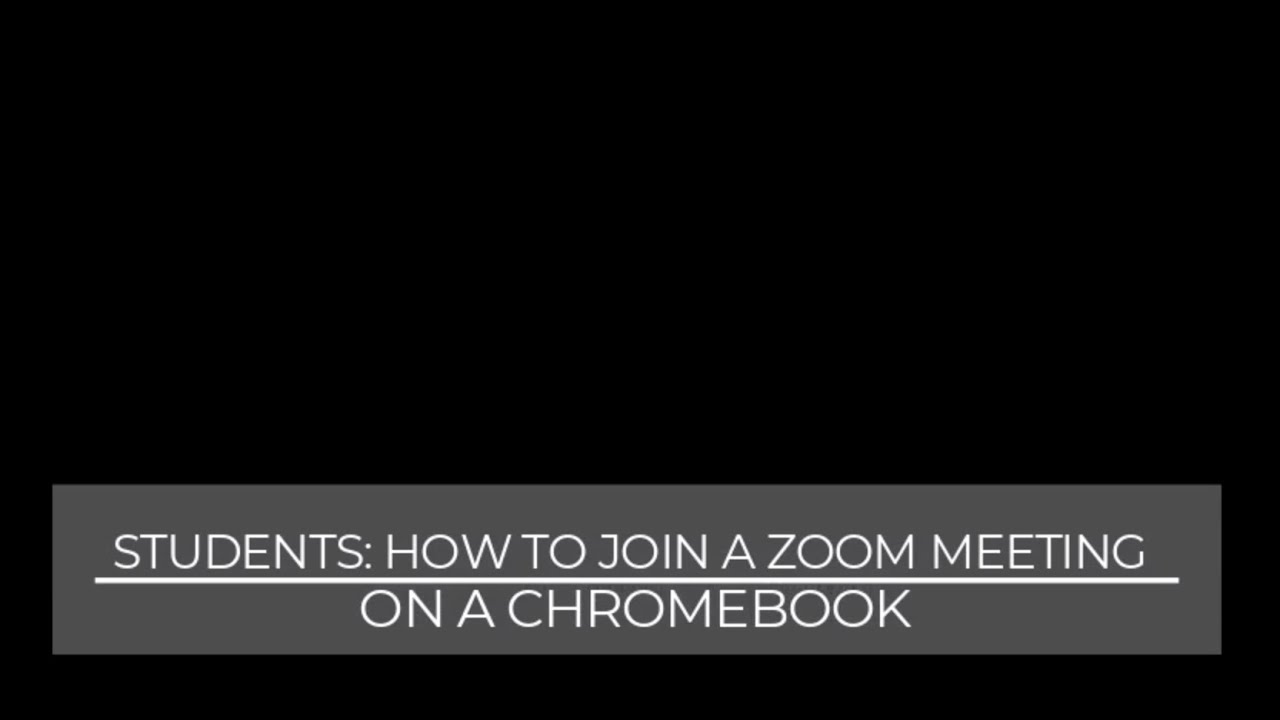 Students: How to Join a Zoom Meeting on a Chromebook - YouTube
