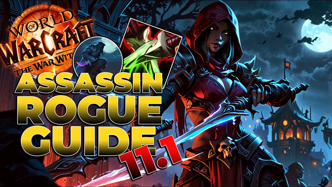"Assassination Rogue Guide 11.1 – Best Rotation & Tips!" - YouTube