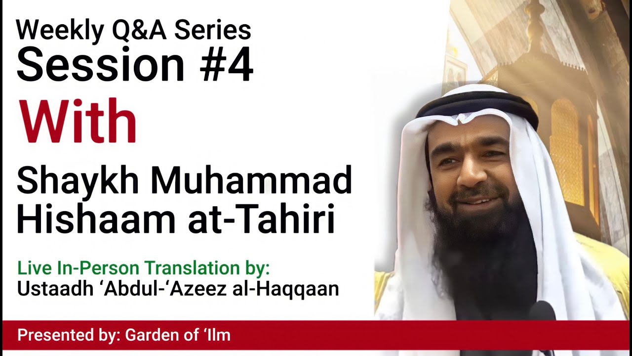 Q&A with Shaykh Muhammad Hisham at-Tahiri - Session 4 - YouTube