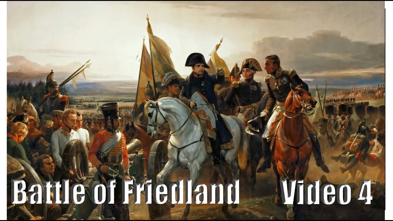 The battle of Friedland: Video 4 - YouTube