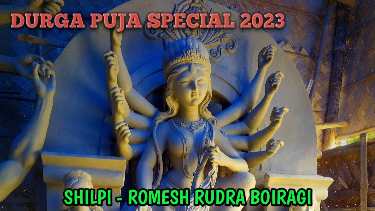 Durga Puja Special 2023 [Romesh Rudra Boiragi Studio Durga Idol Making 2023] DurgaThakur Making ...