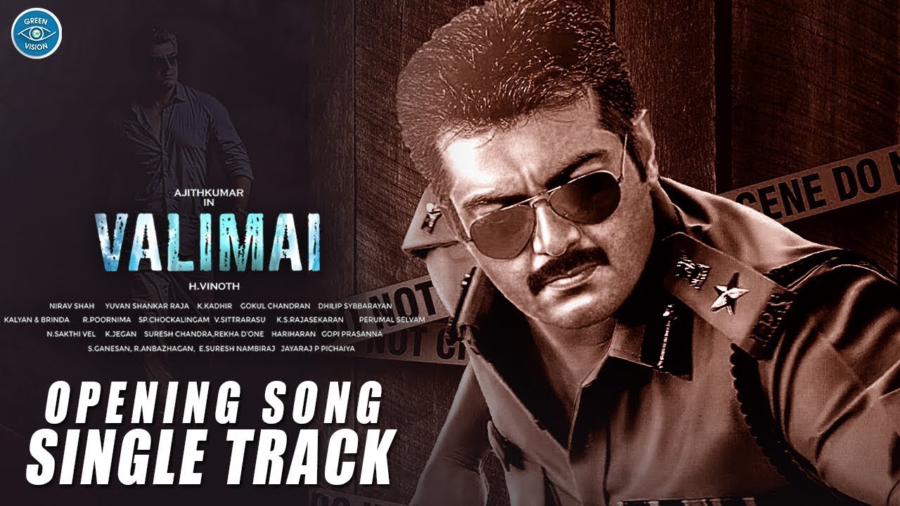 Valimai - Opening Song Single Track | Ajithkumar | Yuvan | H Vinoth ...
