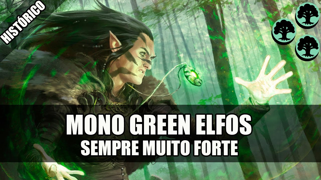 OS ELFOS ESTÃO CADA VEZ MAIS FORTES - Mono Green Elves Tribal- MTG ...