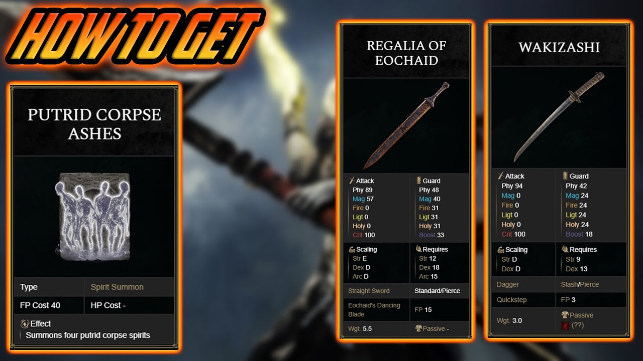 Elden Ring How To Get Wakizashi And Putrid Corpse Ashes And Regalia Of ...