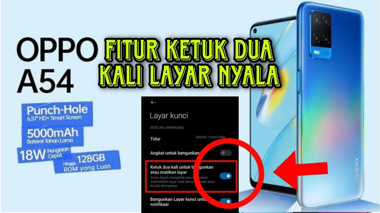 ketuk dua kali untuk menghidupkan layar oppo a54 •ketuk dua kali untuk ...
