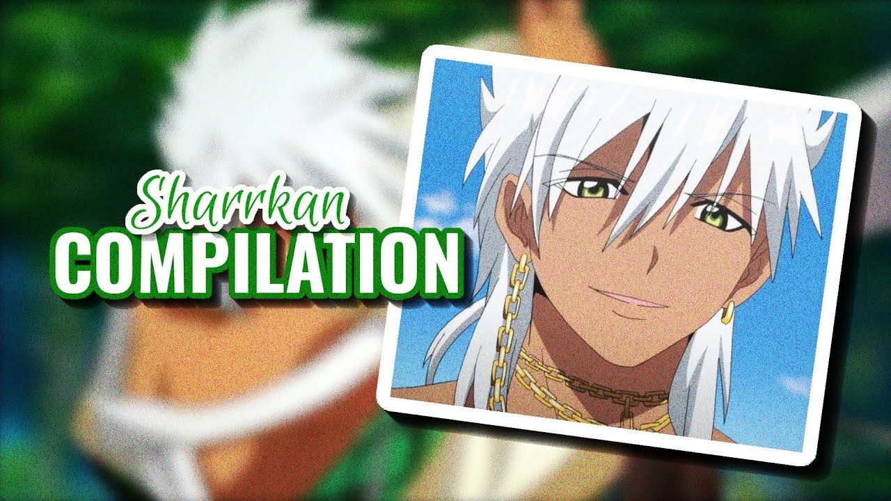 Sharrkan • Compilation Moments || Magi || Sub Español - YouTube
