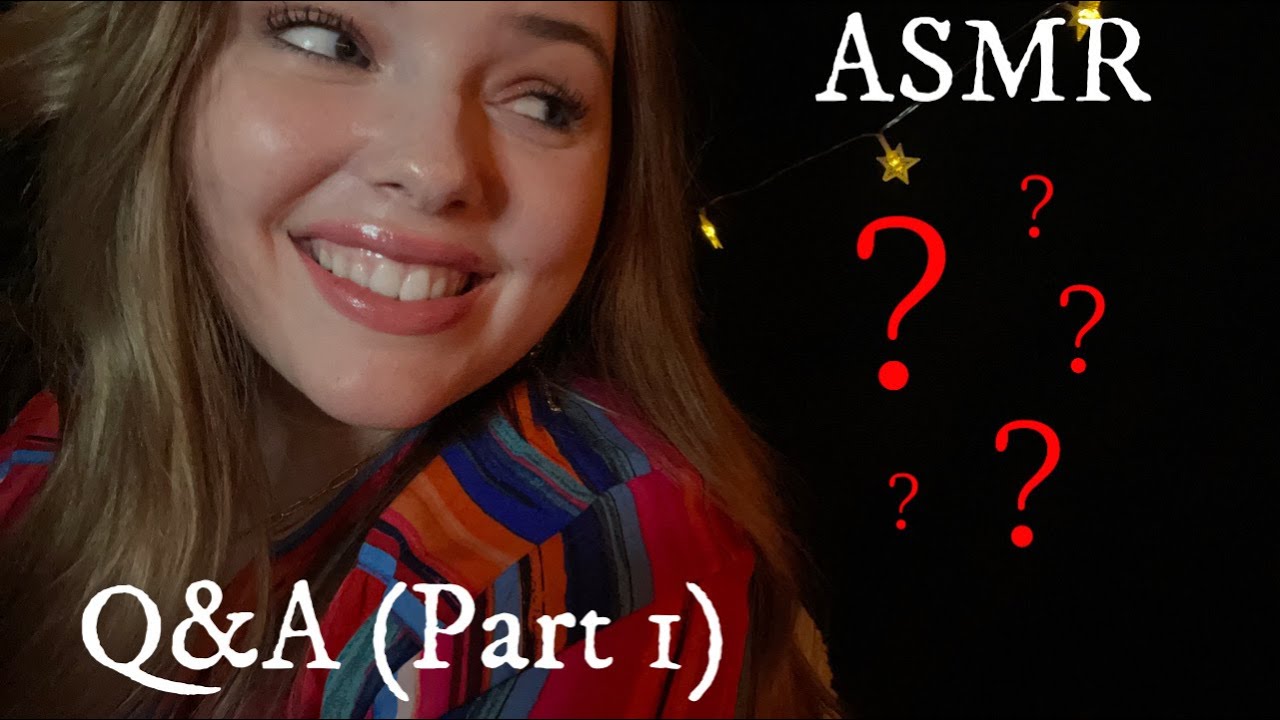 ASMR | Q&A (Part 1) 💗🌟 - YouTube