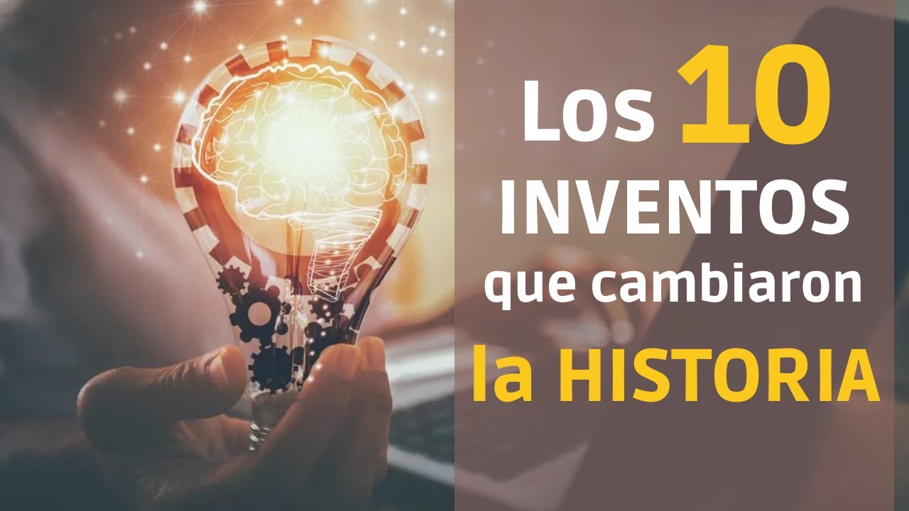 Los Inventos Clave más Importantes de la Historia de la Humanidad - YouTube