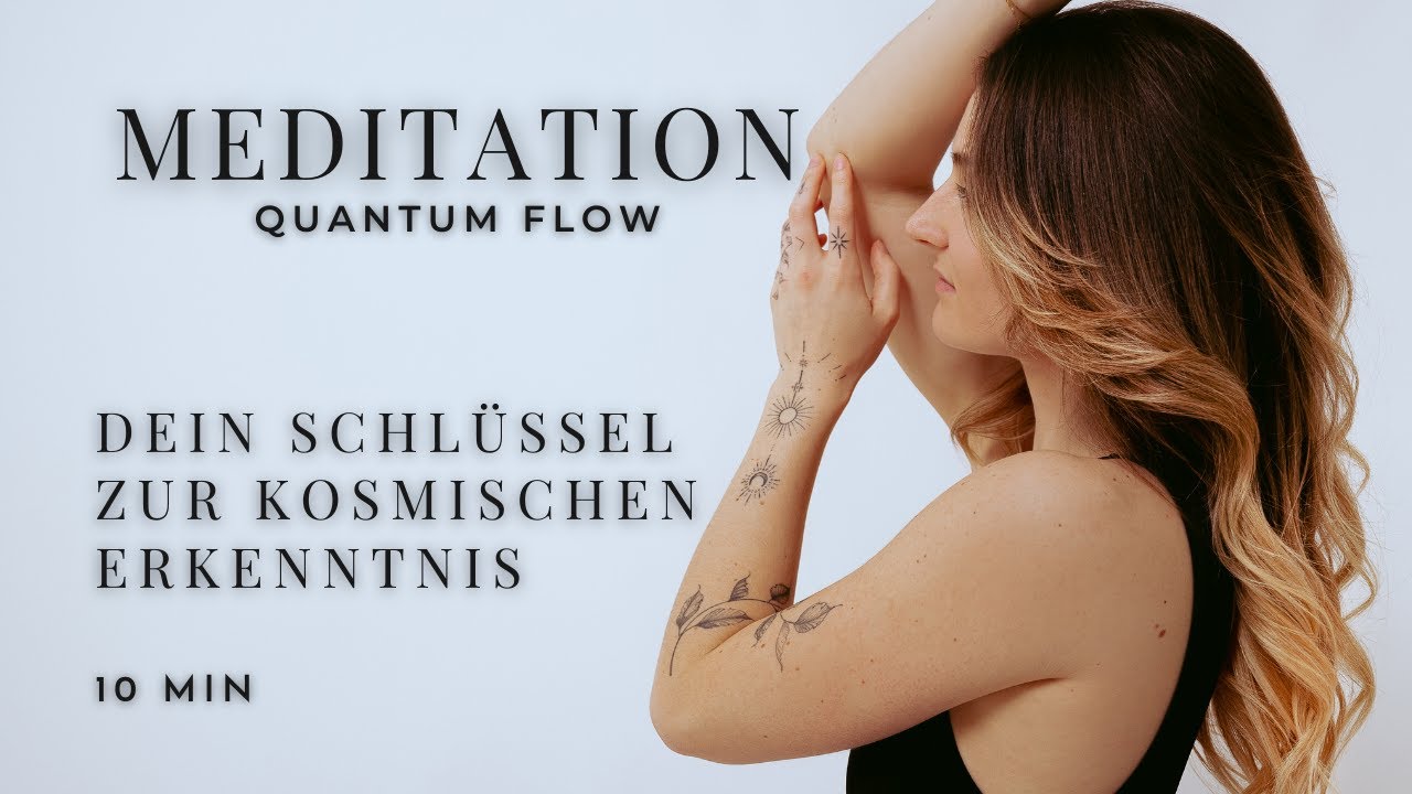 Quantum Flow Meditation - Deine epische Reise zur inneren Freiheit! - YouTube