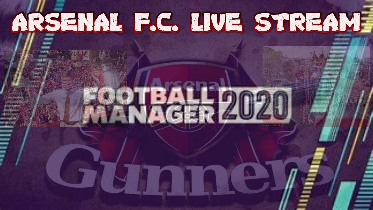 FOOTBALL MANAGER 2020 l ARSENAL l EPISODE 3 - YouTube