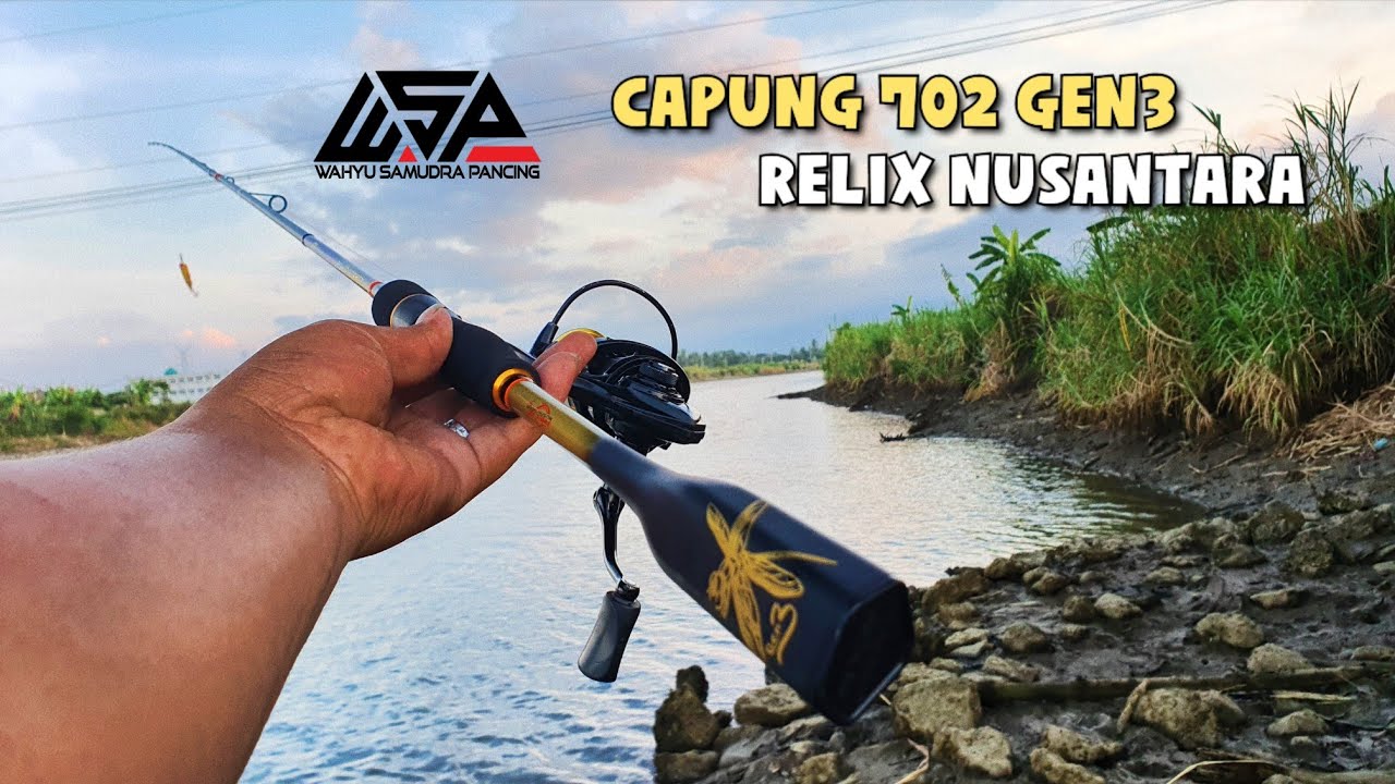 Review Joran Capung 702 Gen 3 Penta Serie Dari Relix Nusantara - YouTube