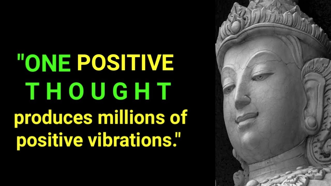 🎧Positive Thoughts, Positive Vibrations🎧Buddha Motivational Wisdom ...
