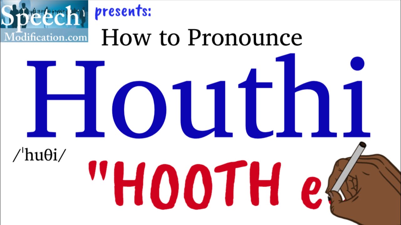 How to Pronounce Houthi - YouTube