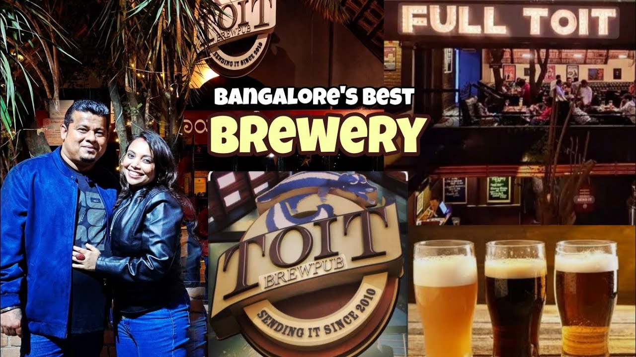Toit Bangalore || Is Toit Bangalore's Best Brewery? True Review ️or ️ ...