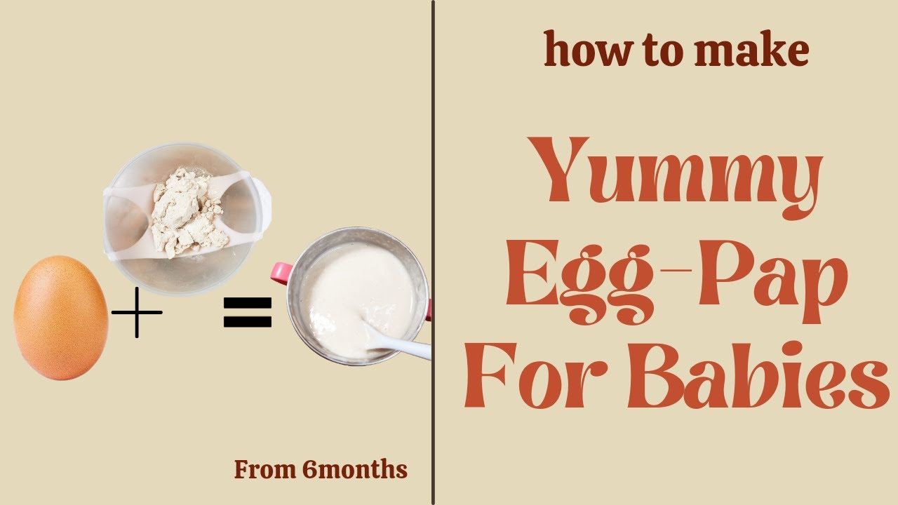 HOW TO MAKE YUMMY EGG-PAP FOR BABIES FROM 6MONTHS OLD - YouTube
