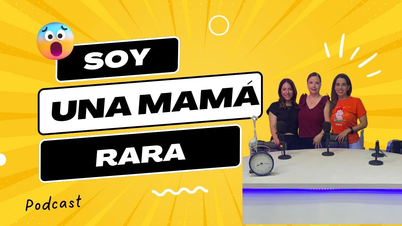 "Soy una mamá rara" - YouTube