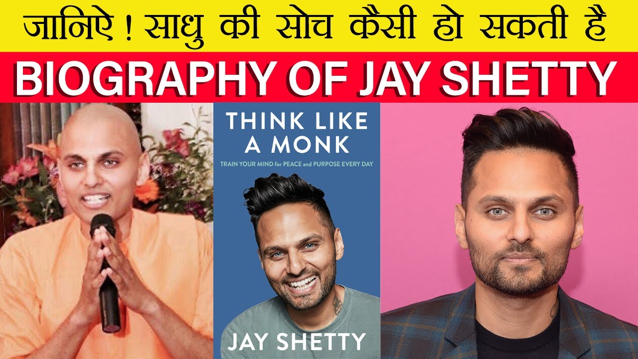 Jay Shetty Biography In Hindi | Motivational Speaker | Author | Monk ...