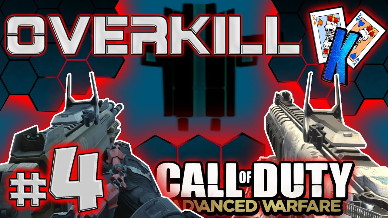 CoD AW: SMGs - OverKill Series - #4 (Call Of Duty Advanced Warfare ...