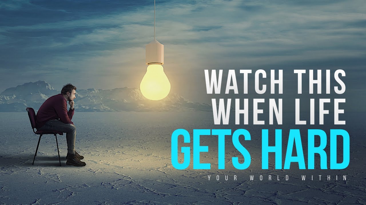 When Life Gets Hard, WATCH THIS | Powerful Motivational Speeches ...