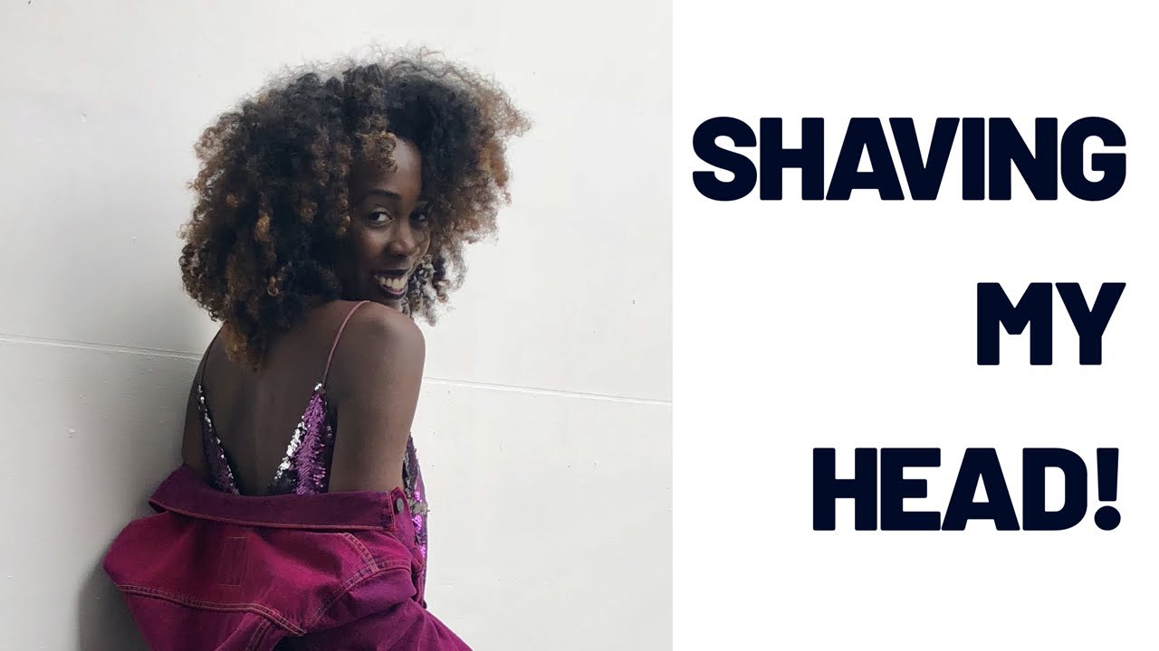 Girl Shaves Her Head Big Chop Youtube