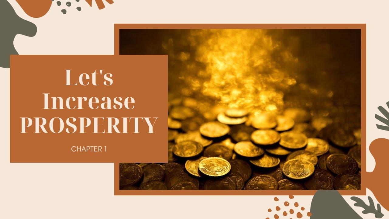 Let's Enhance Prosperity Now! - YouTube