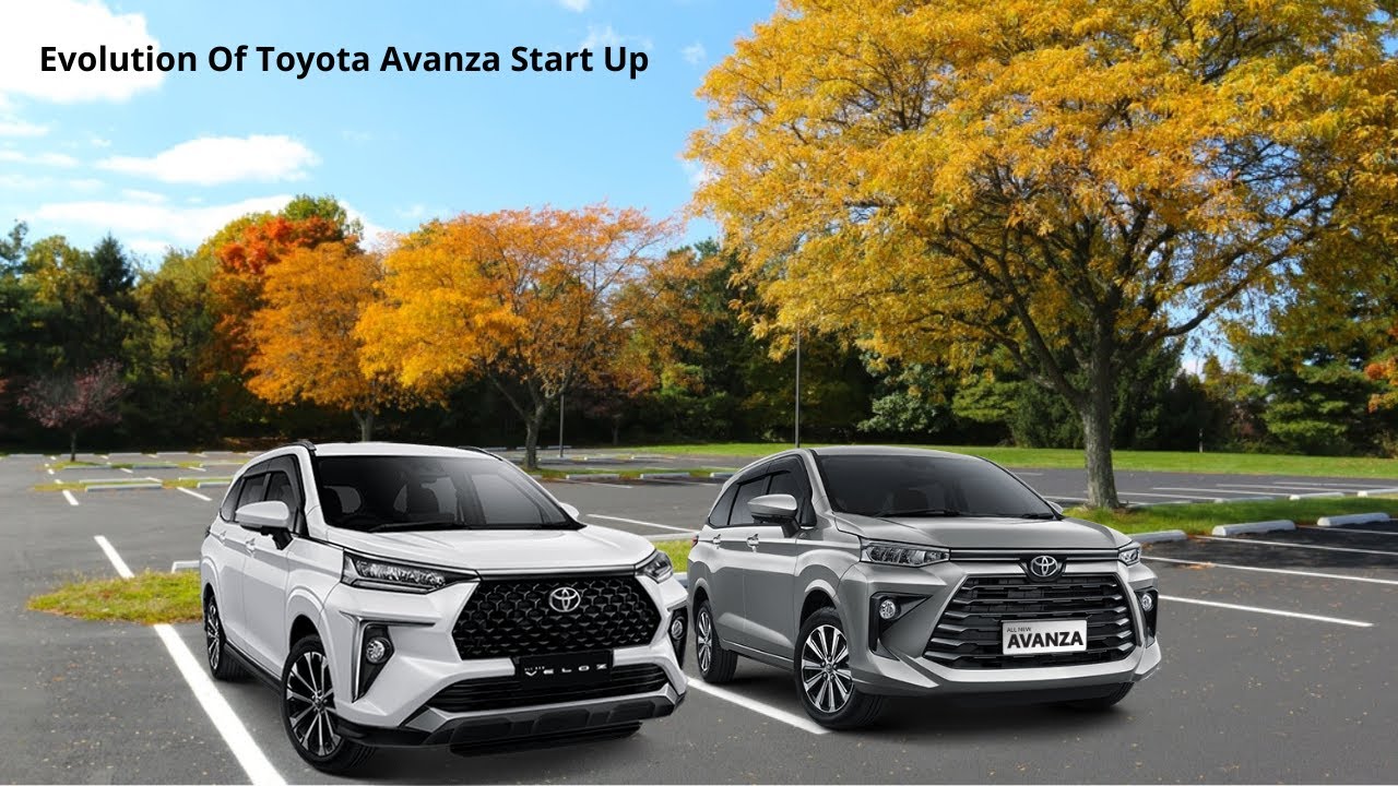 Evolution Of Toyota Avanza Start Up - YouTube