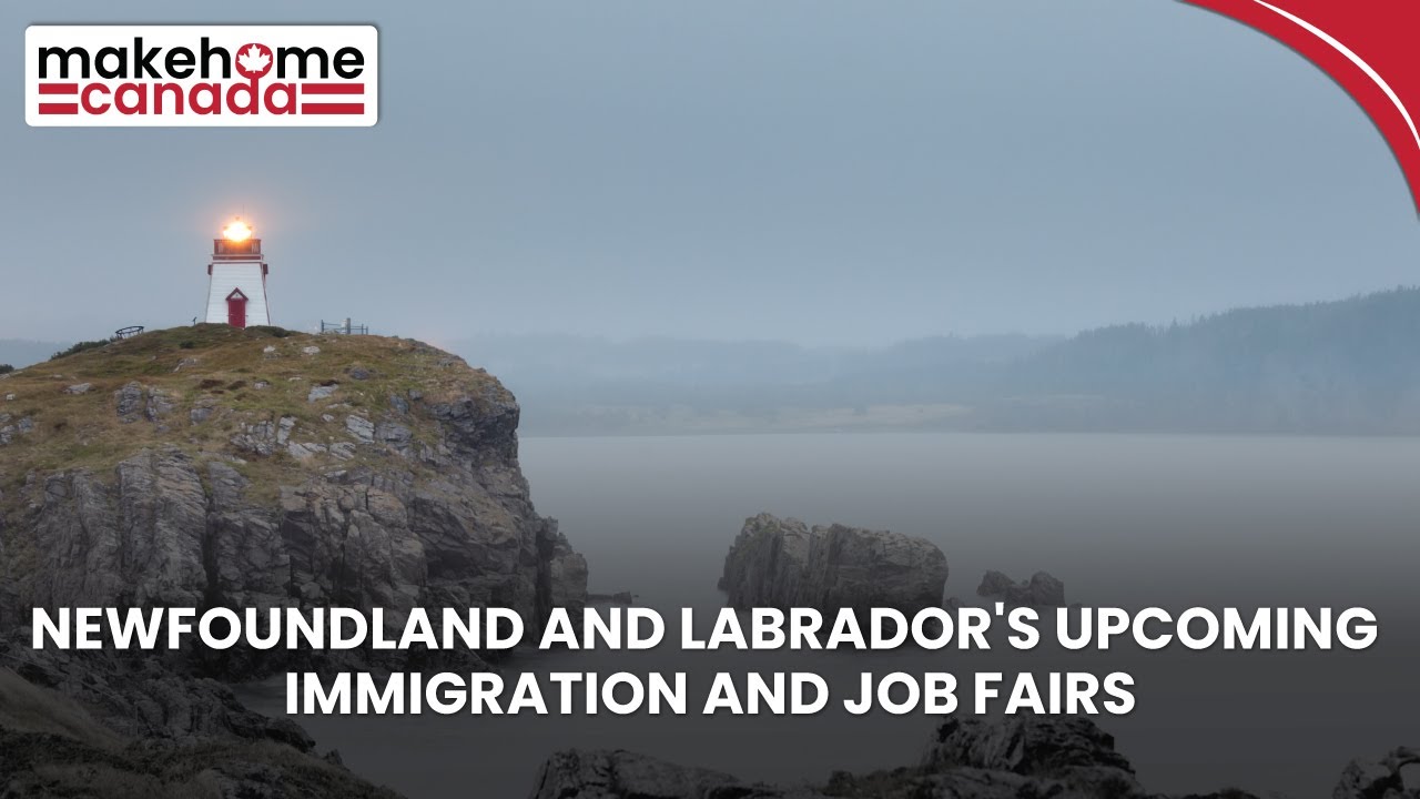 Newfoundland and Labrador's upcoming immigration and job fairs ...