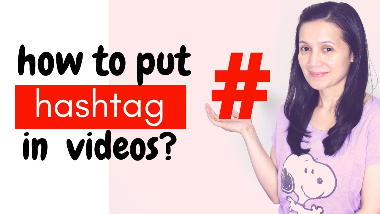 Paano maglagay ng hashtag sa inyong video/How to put hashtag in your ...
