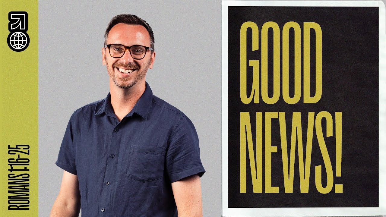 Romans - Good News! | Tim Lucas - YouTube