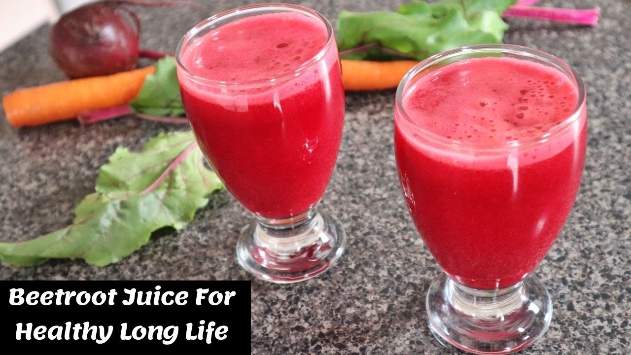 Beetroot juice for long life | BeetrootJuice For Weight loss | How To ...
