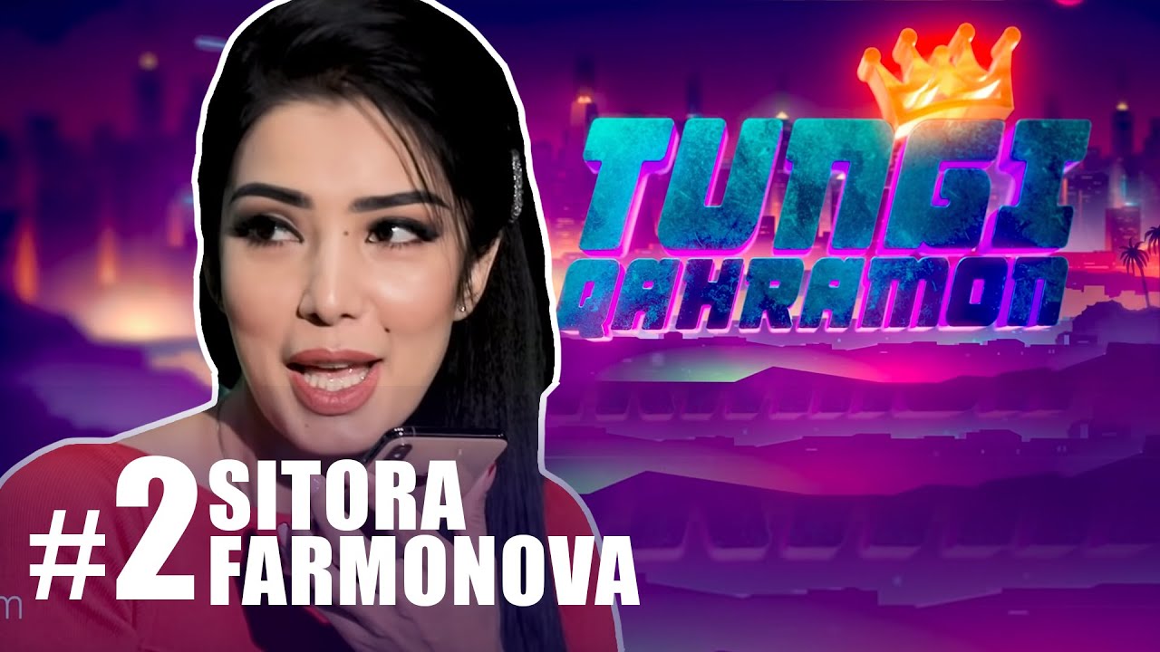 Sitora Farmonova - Tungi qahramon 2-son Ситора Фармонова Тунги кахрамон ...