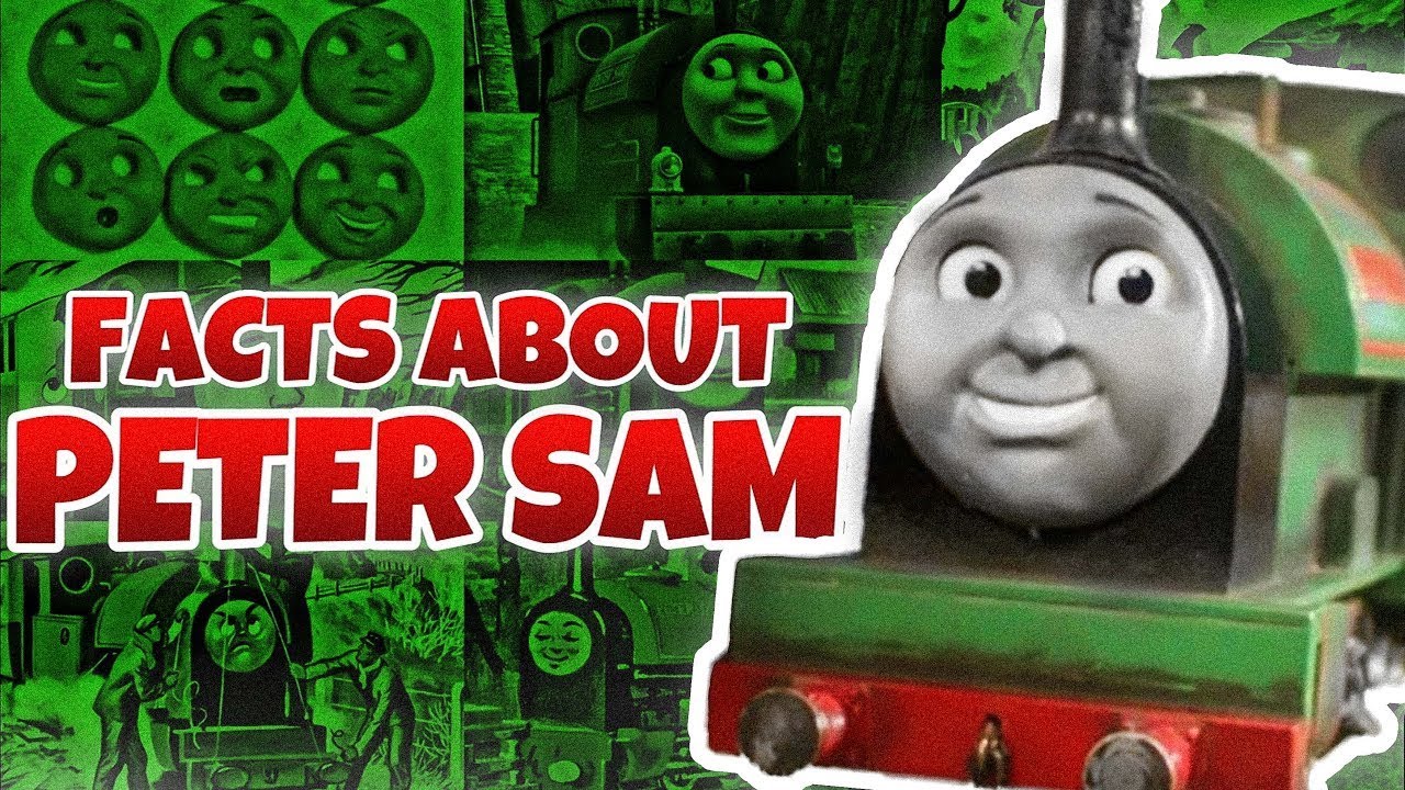 Facts about Peter Sam! || Thomas The Tank Engine (REUPLOAD) - YouTube