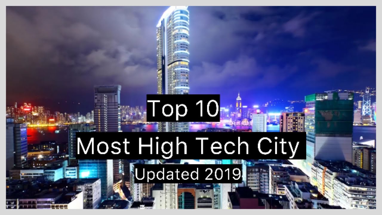 Most high tech City around the world 2019 - YouTube