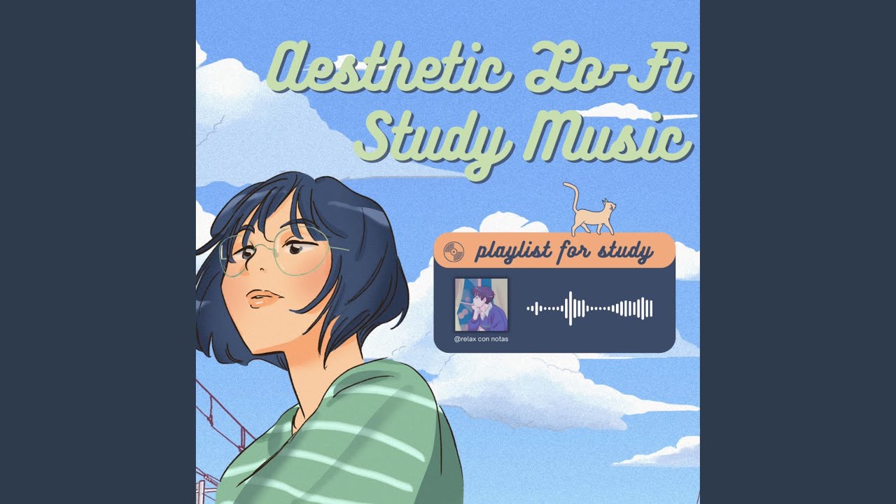 Aesthetic LoFi Study Music - YouTube