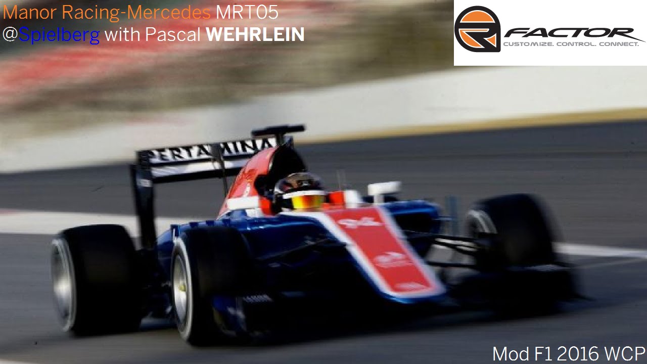 [rFactor] Manor Racing-Mercedes MRT05 @Spielberg with Pascal Wehrlein ...