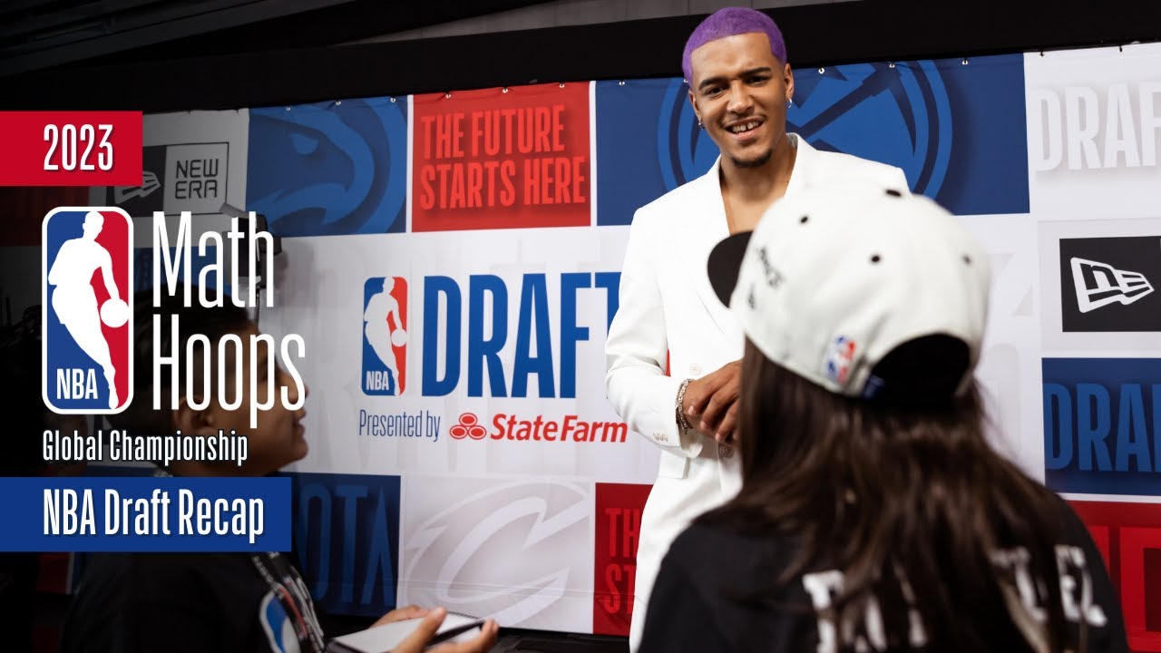 2023 NBA Math Hoops Global Championship: NBA Draft Recap - YouTube
