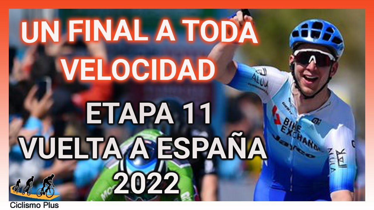 RESUMEN ETAPA 11 VUELTA A ESPAÑA 🇪🇸 2022 #remcoevenepoel #primozroglic ...