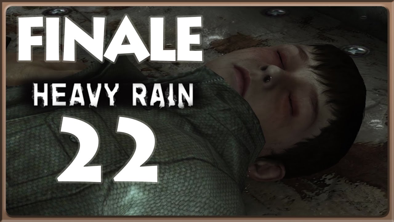 HEAVY RAIN REMASTERED Part 22: Stürmisches Finale - YouTube
