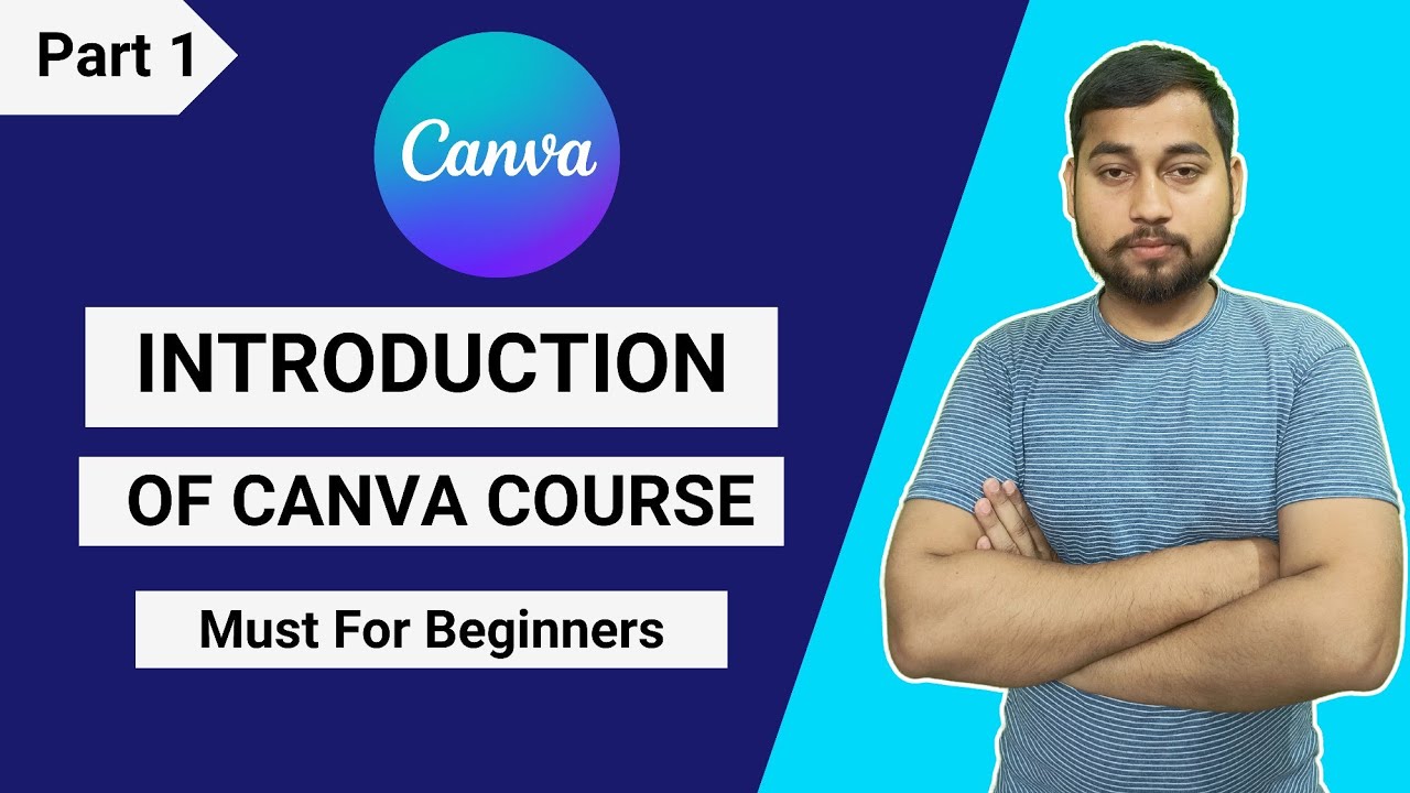 Introduction of Canva course | How to learn Canva - YouTube