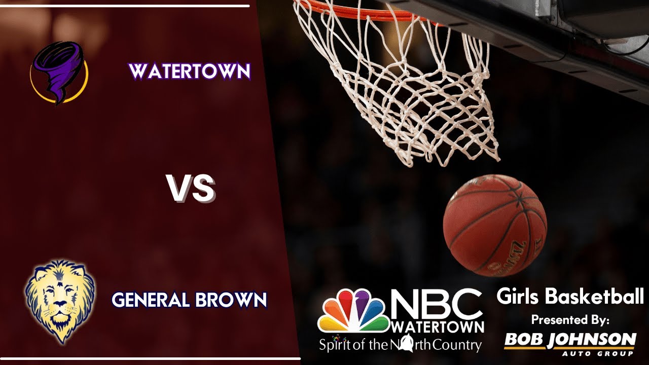 Watertown v General Brown | NBC Watertown HS Basketball 2024/25 - YouTube