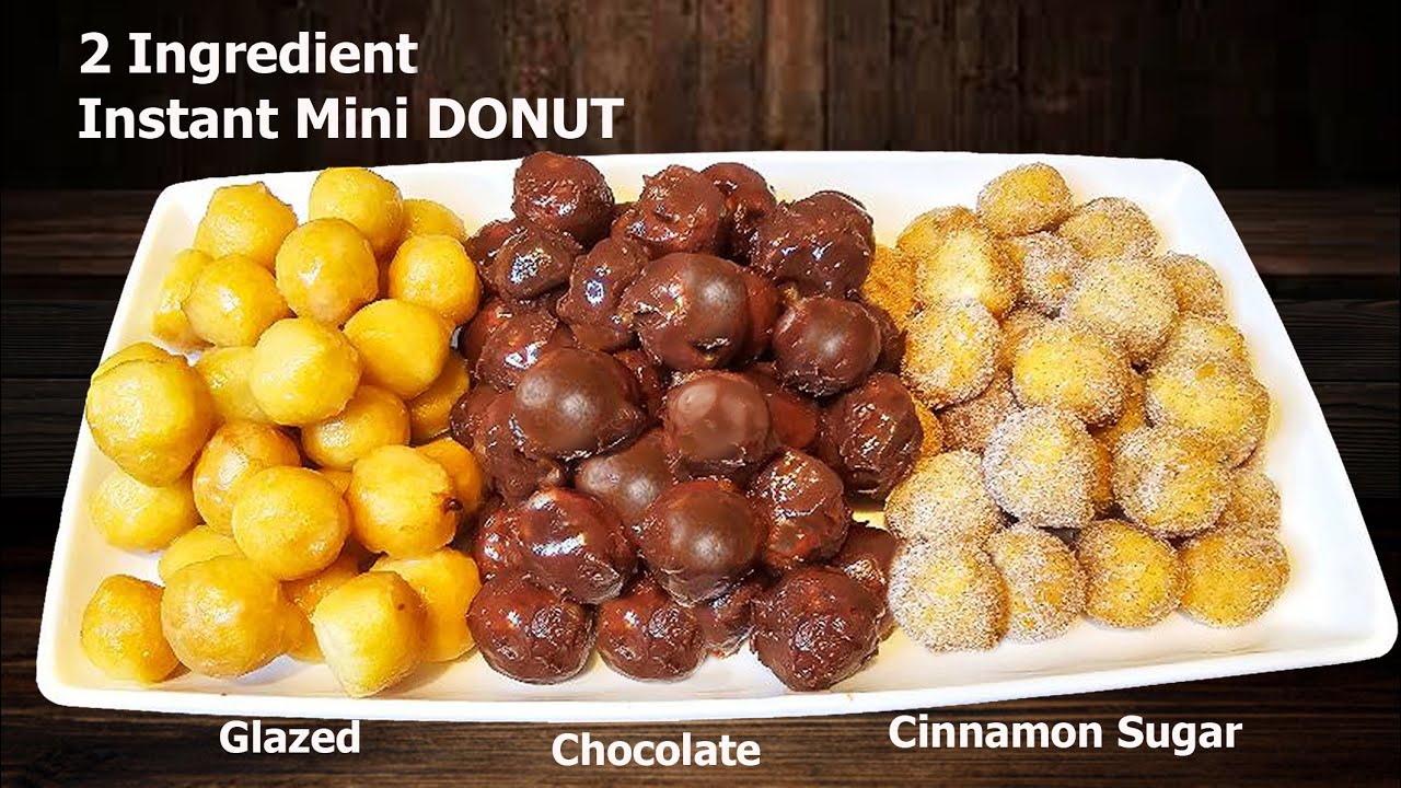 2 Ingredient Instant Mini Donuts Recipe | Yeast Free Donuts Recipe ...